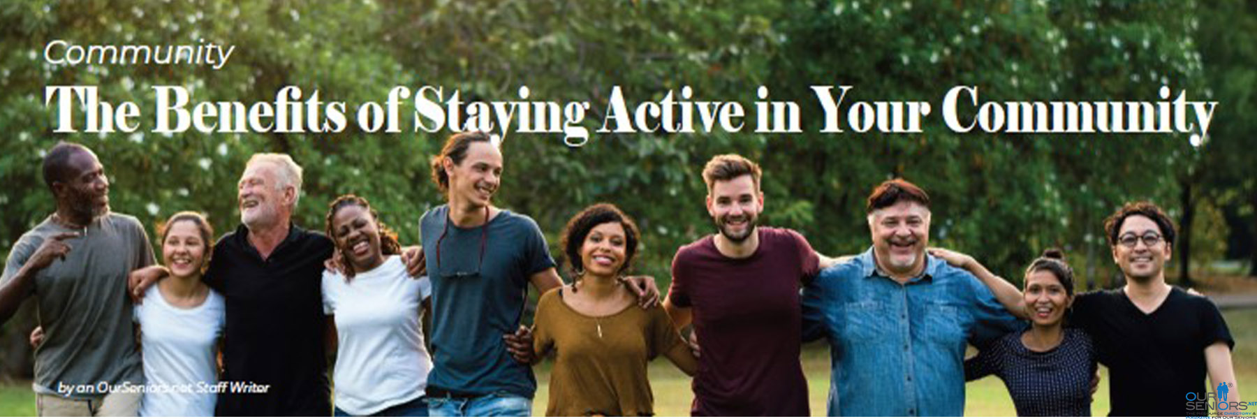 The Benefits Of Staying Active In Your Community - OurSeniors.net