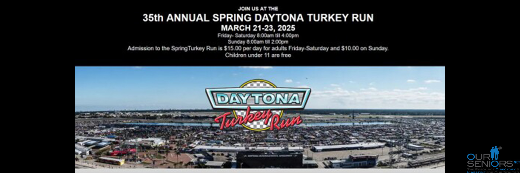 Join Us For The Spring 2025 Daytona Turkey Run - OurSeniors.net